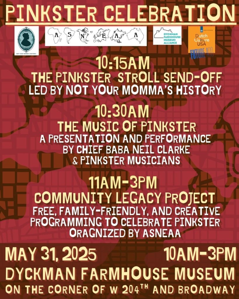 Pinkster Celebration – Dyckman Farmhouse