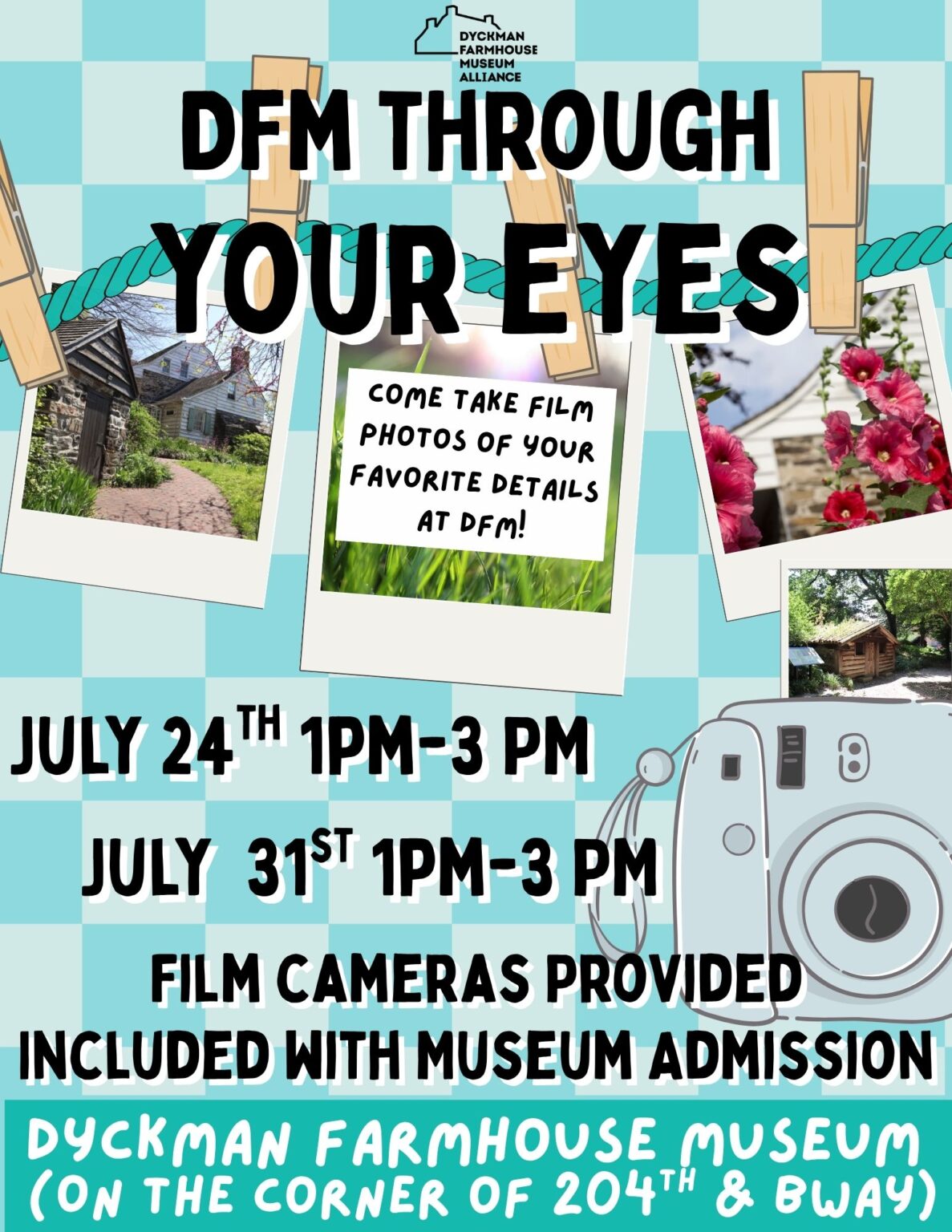 DFM Through Your Eyes – Dyckman Farmhouse